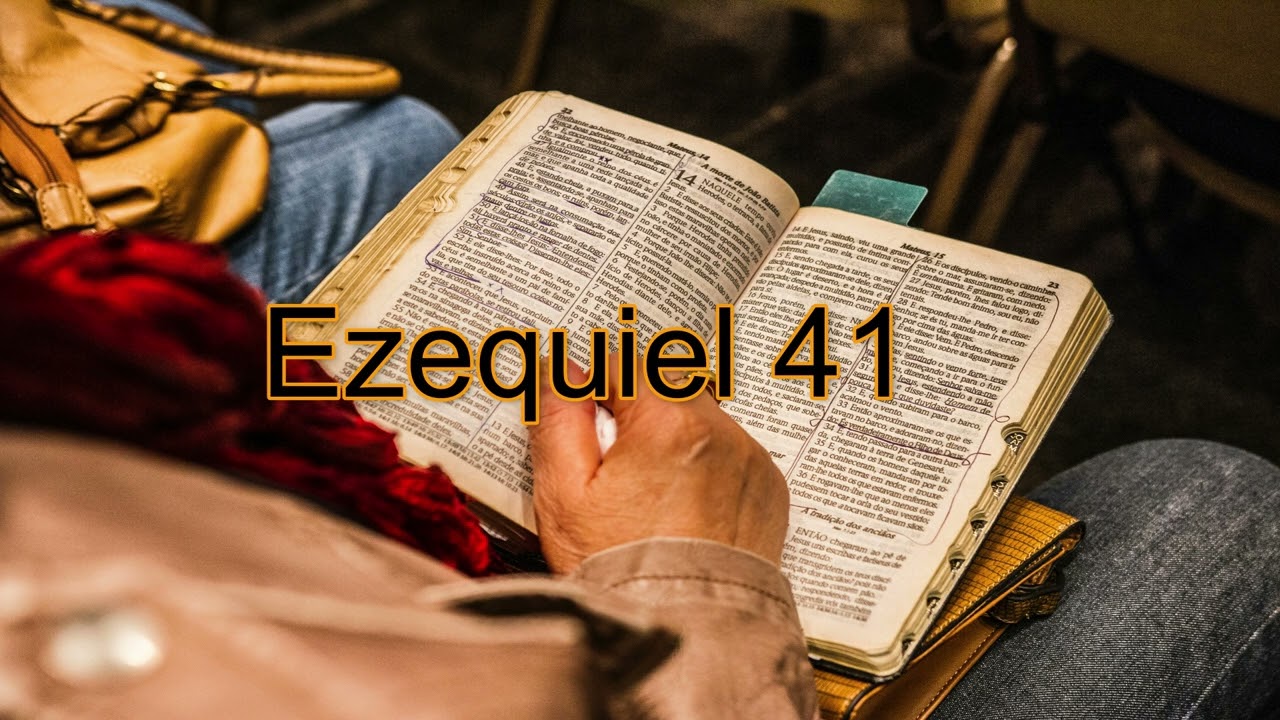 ☑️ Ezequiel 41 - Libros Proféticos - antiguo testamento - biblia en audio