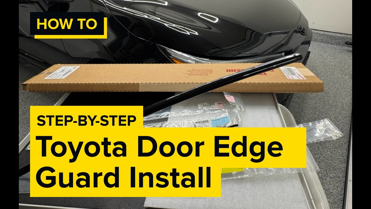 How to Install Toyota Door Edge Guards | OEM Paint-Matched (2020–2024 Models)
