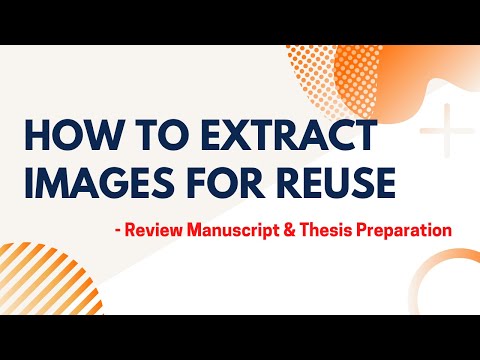 How to Extract High Quality Images for Review Manuscript and Thesis ✫ Publication Quality Images
