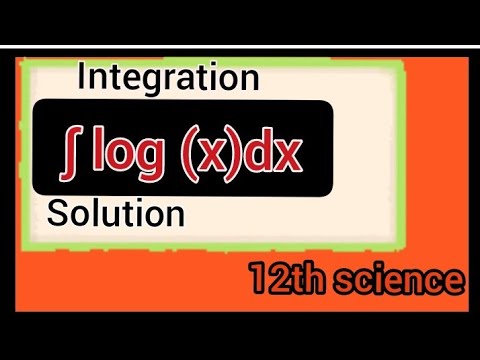∫log (x)dx integration of logx 12th math integration #∫log (x)dx#12th #integration #mathematics