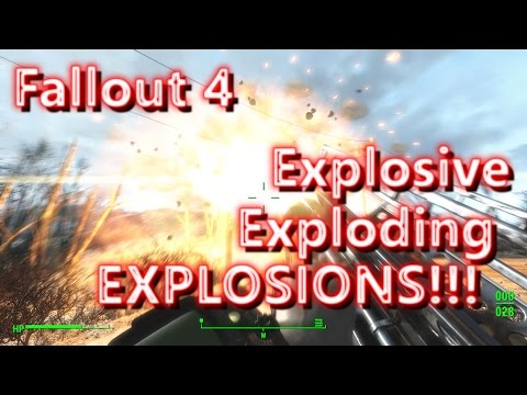 Steam Community :: Video :: Fallout 4 - Explosive Exploding Explosions!!!