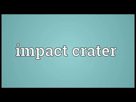 Impact crater Meaning