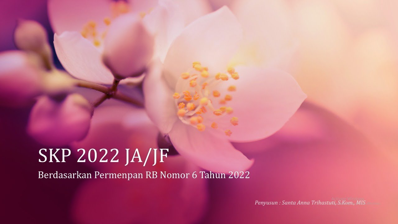Tutorial Penyusunan SKP 2022 JAJF