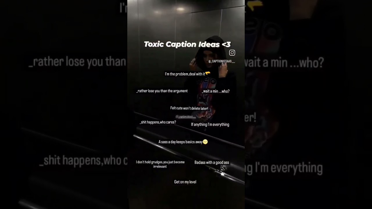 Toxic Caption Ideas #captions #caption #captionsforinstagram #toxic #captioncool #captionideas