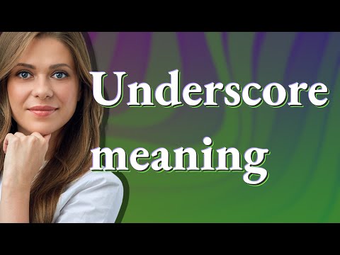 Underscore | meaning of Underscore