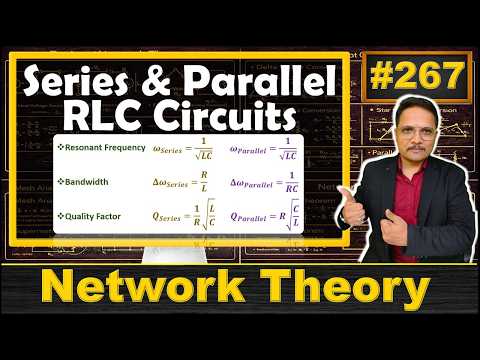 Essential Formulas for Series and Parallel RLC Circuit for AC Analysis ...