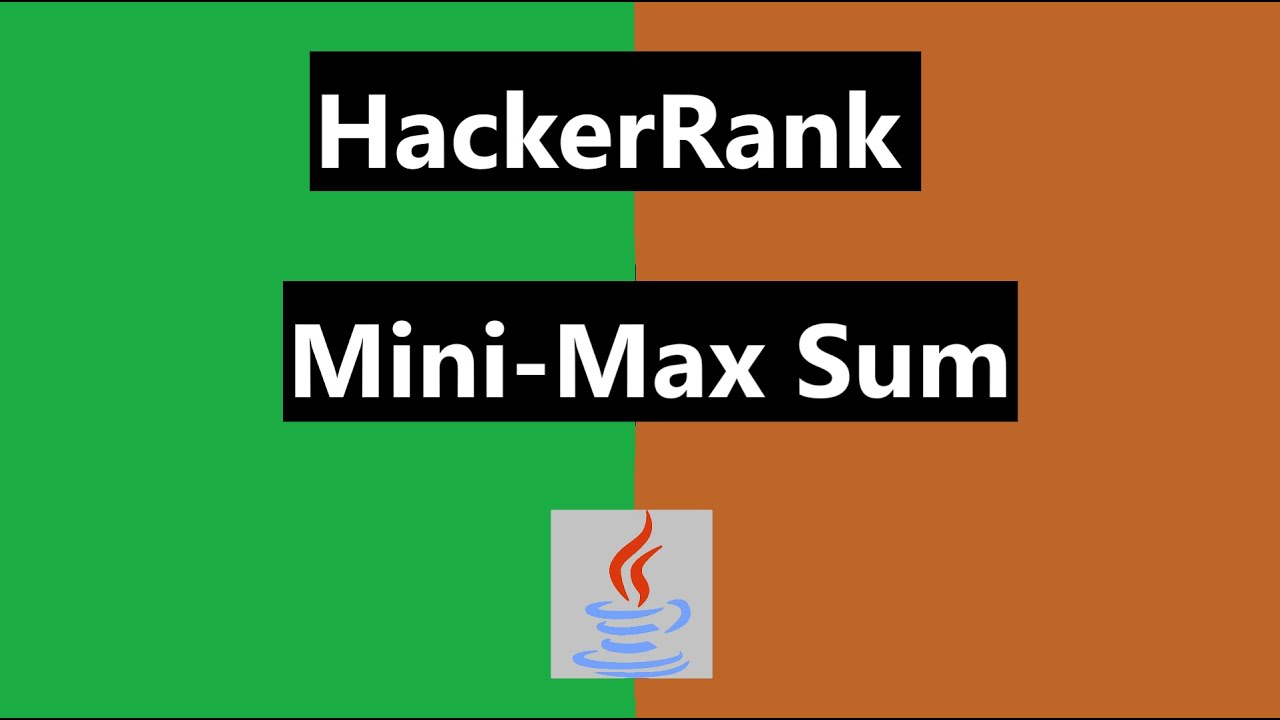 Mini-Max Sum Hackerrank Solution - java 8| Hackerrank Algorithm | realNameHidden