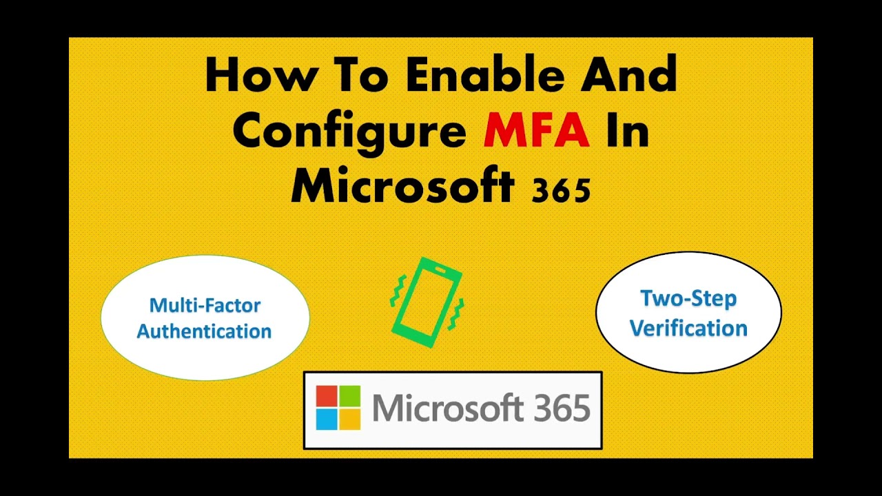 How To Enable And Configure MFA in Microsoft 365 | Multi Factor Authentication | For Admin And User