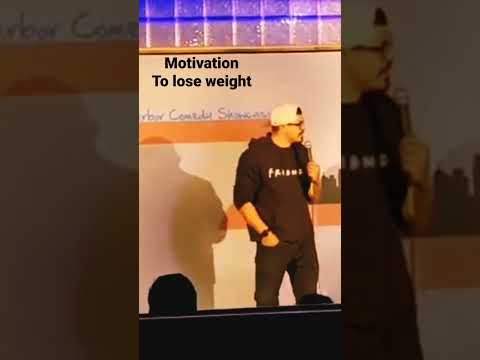 Motivation to Lose Weight. #myworld #comedy #subscribe #share #standupcomedy