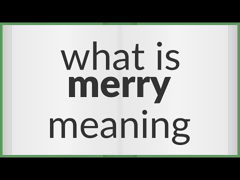 Merry | meaning of Merry