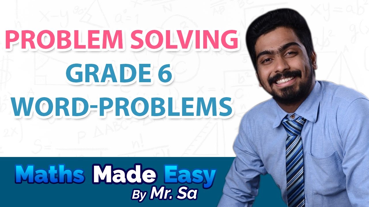 PROBLEM SOLVING| GRADE 6 WORD PROBLEMS