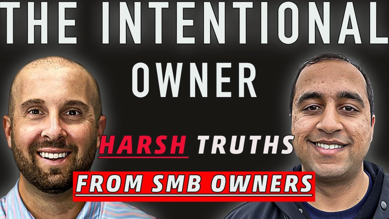 The Mindset and Skills that set Successful SMB Owners Apart - The Intentional Owner #3