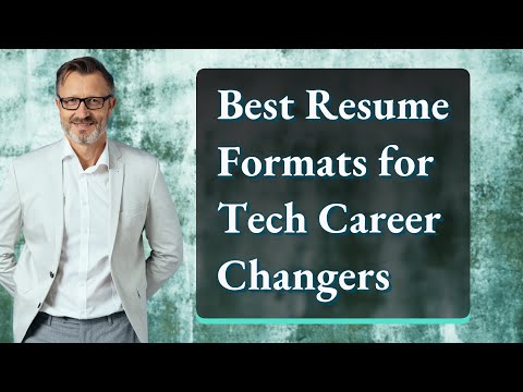 Best Resume Formats for Tech Career Changers