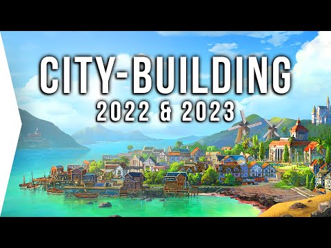 30 New Upcoming PC CITY-BUILDING Games in 2022 & 2023 â–º Best Survival Simulation City-builders!