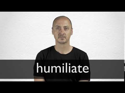 HUMILIATE - Meaning & Translations | Collins English Dictionary