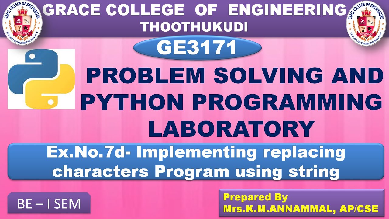 GRACE COE- GE3171-  EX.NO.7(d) – IMPLEMENTING REPLACING CHARACTERS  PROGRAM USING STRING