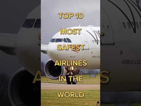 Top 10 Most Safest Airlines In The World 2024 #top10avenue #airline #shorts #ytshorts2024