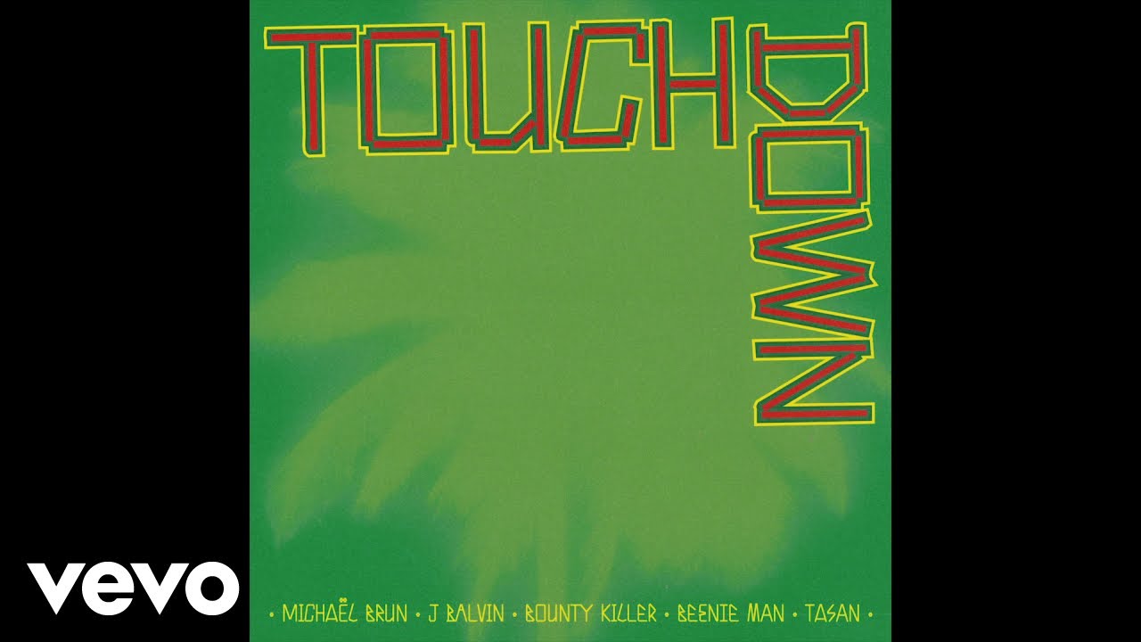 TOUCHDOWN by Michael Brun from Haiti | Popnable