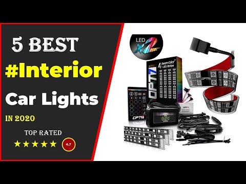 ✅ Top 5: Best LED Lights For Car Interior 2020 [Tested & Reviewed]