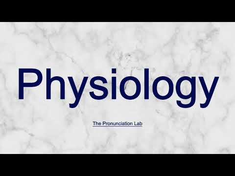 Physiology Pronunciation: How to Pronounce Physiology โ How to Say Physiology?