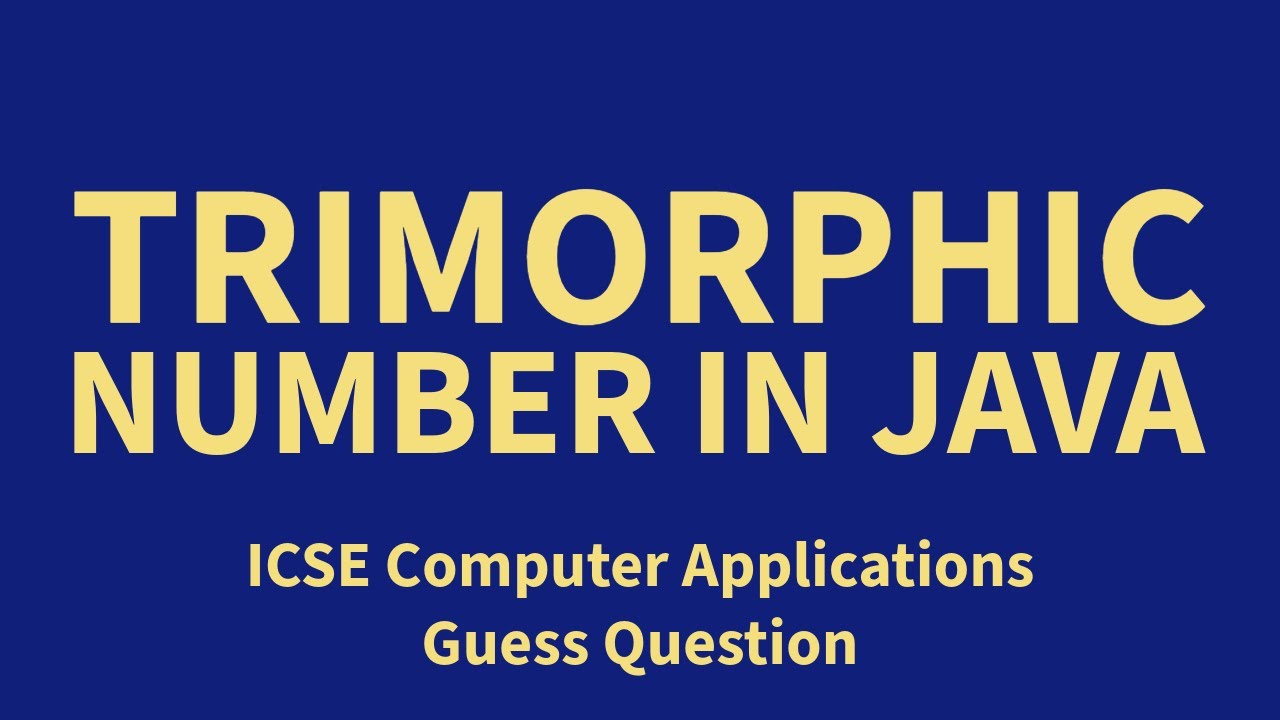 Trimorphic Number in Java