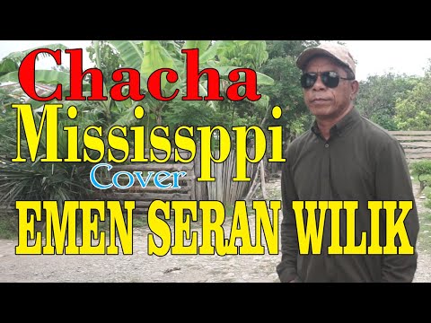 LAGU CHACHA PALING HITS 2022 "MISSISIPPI" (covered by EMEN SERAN WILIK