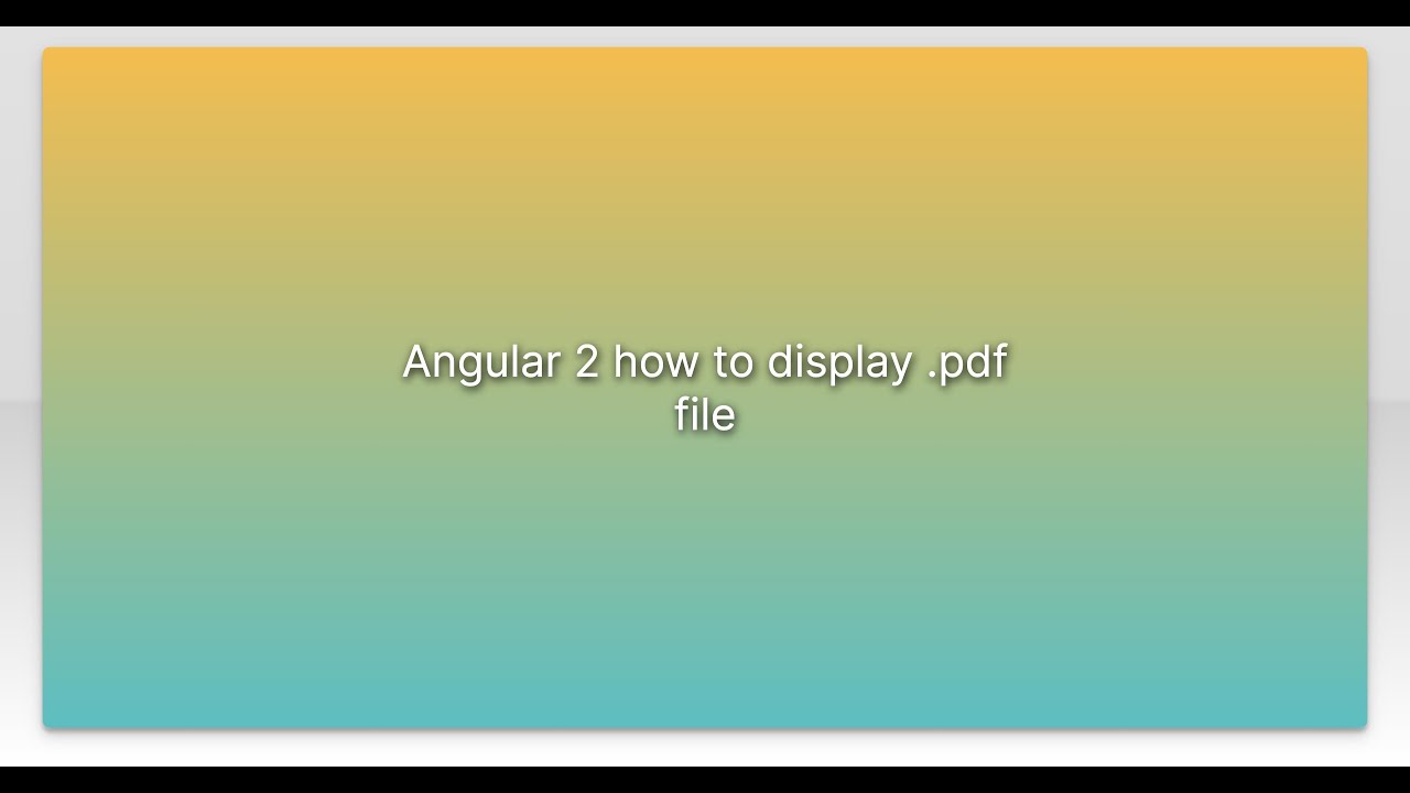 Angular 2 how to display .pdf file