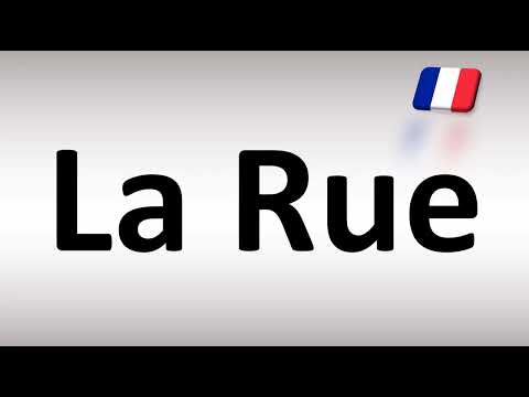 How to Pronounce 'La Rue' in French