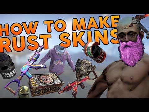 HOW TO MAKE RUST SKINS 2021