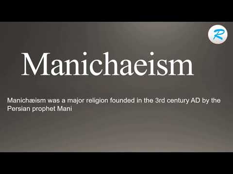 How to pronounce Manichaeism