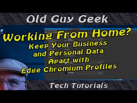 Separate Business and Personal Data with Edge Chromium Profiles