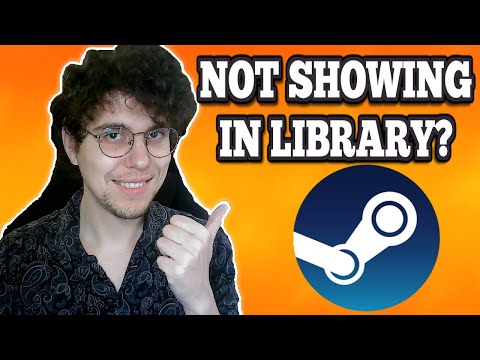 How To Fix Steam Games Not Showing Up In Library
