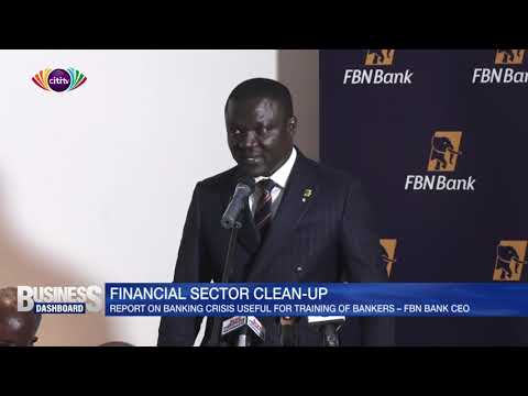 Report on banking crisis useful for training of bankers - FBN Bank CEO | Business Dashboard