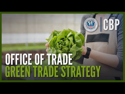 Introducing CBP’s Green Trade Strategy | CBP