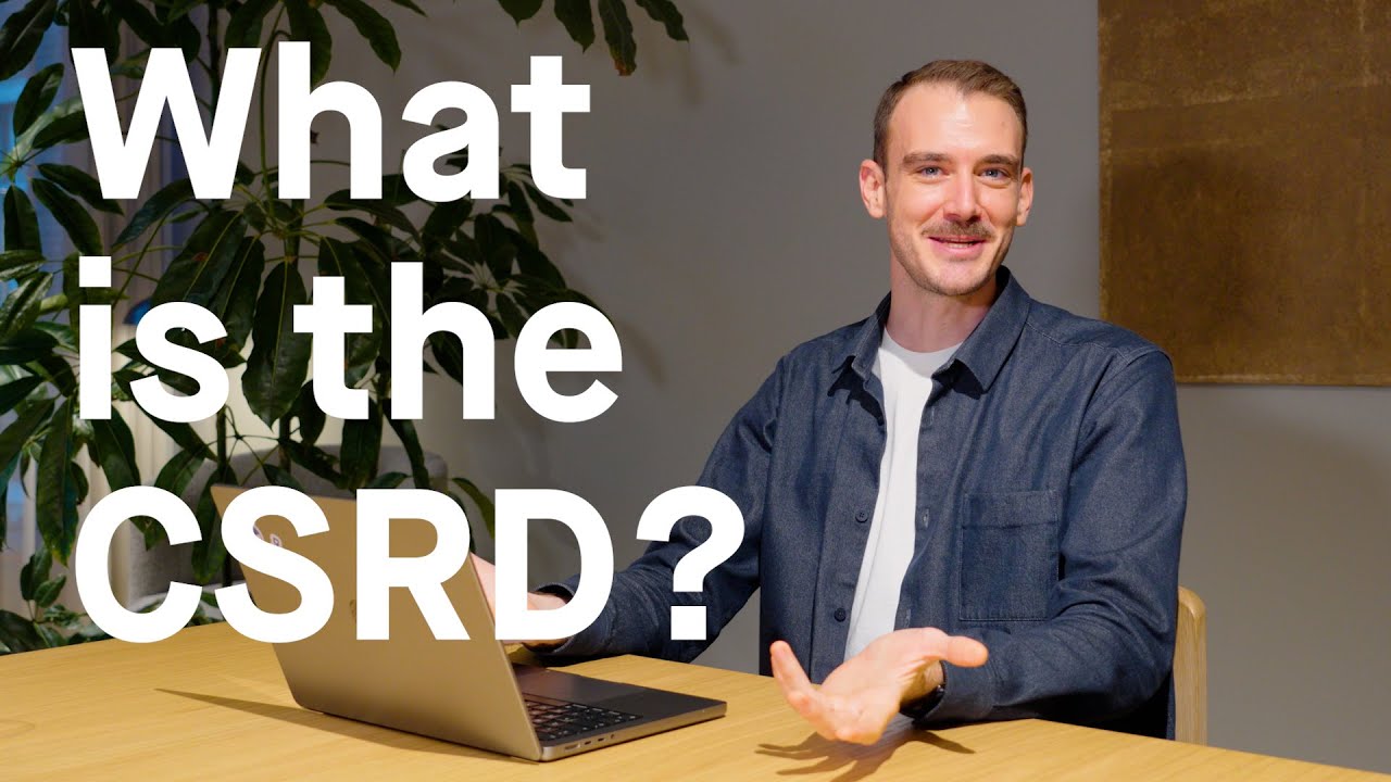 What is the Corporate Sustainability Reporting Directive (CSRD)?