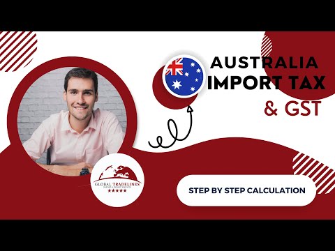 How to calculate Import Tax & GST | Australia | Custom Calculator Included [STEP BY STEP  EXPLAINED]