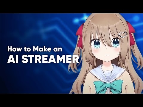 How to Make an AI Streamer like Neuro-sama for Twitch & YouTube (Easy Guide!)