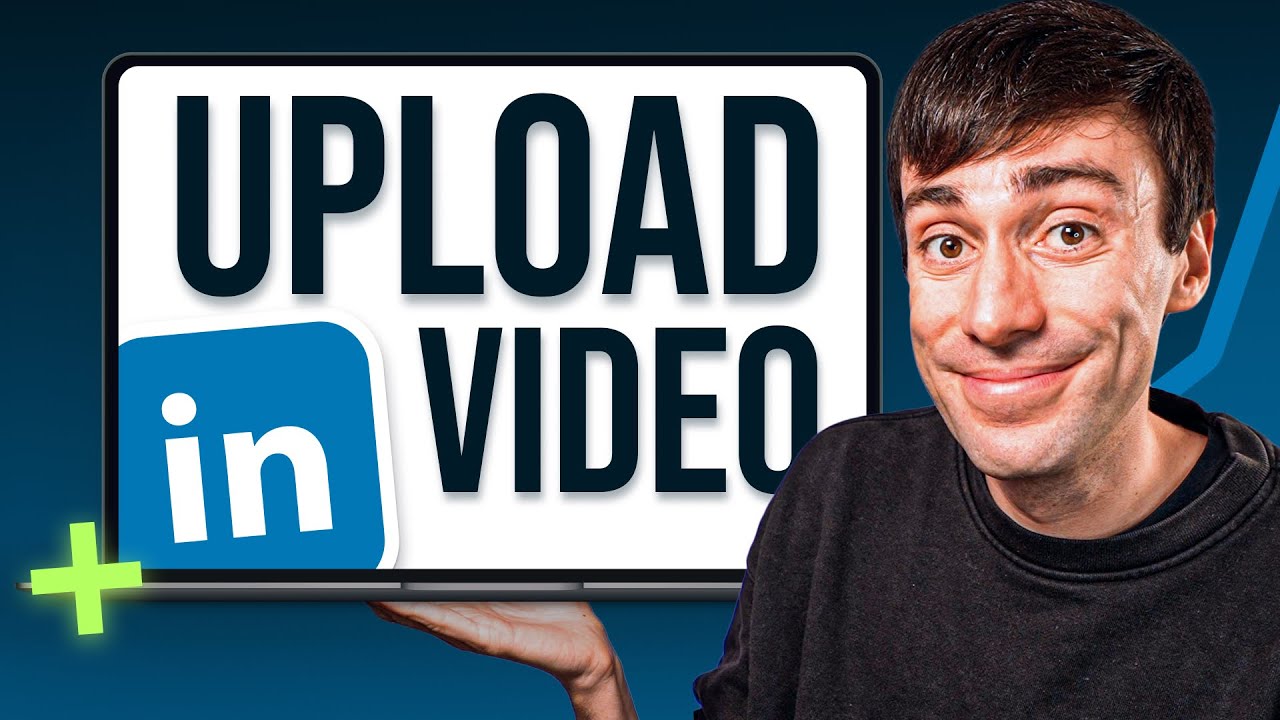 How to Post a Video on LinkedIn to Get More Views