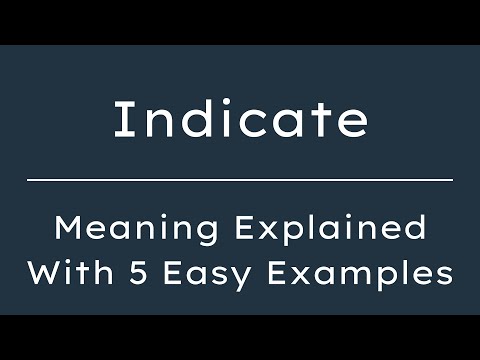 What Does Indicate Mean? Indicate Meaning in English With 5 Example Sentences