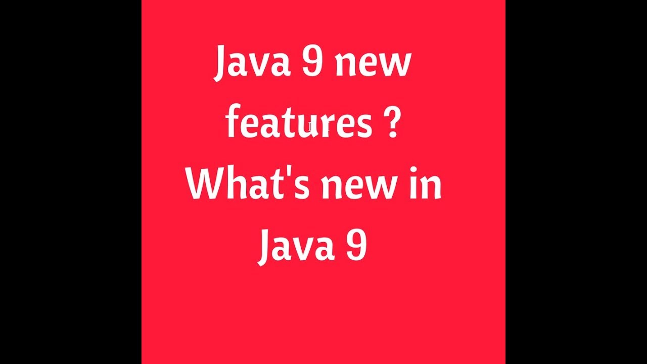 Java 9 New Features with examples|What's New?|JShell|Jigsaw|modularity|Java 9 tutorial