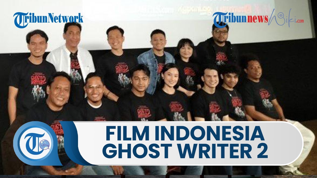 Film Indonesia Ghost Writer 2, Sekuel Film Sebelumnya, yang Digarap ...