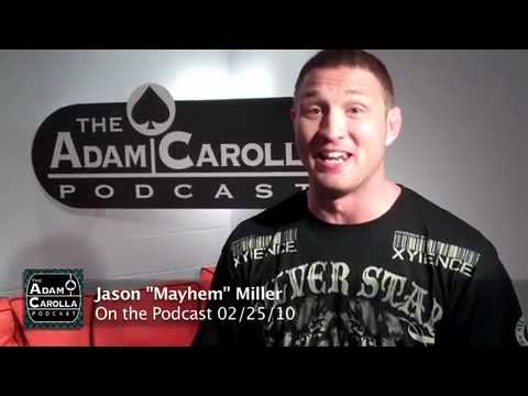 The Adam Carolla Podcast - Jason "Mayhem" Miller