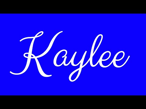 Learn how to Sign the Name Kaylee Stylishly in Cursive Writing