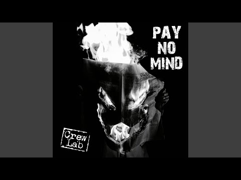 PAY NO MIND (feat. Jakub 'Qbek' Zajączkowski)