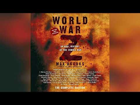 World War Z: The Complete Edition: An Oral History of the Zombie War | Audiobook Sample