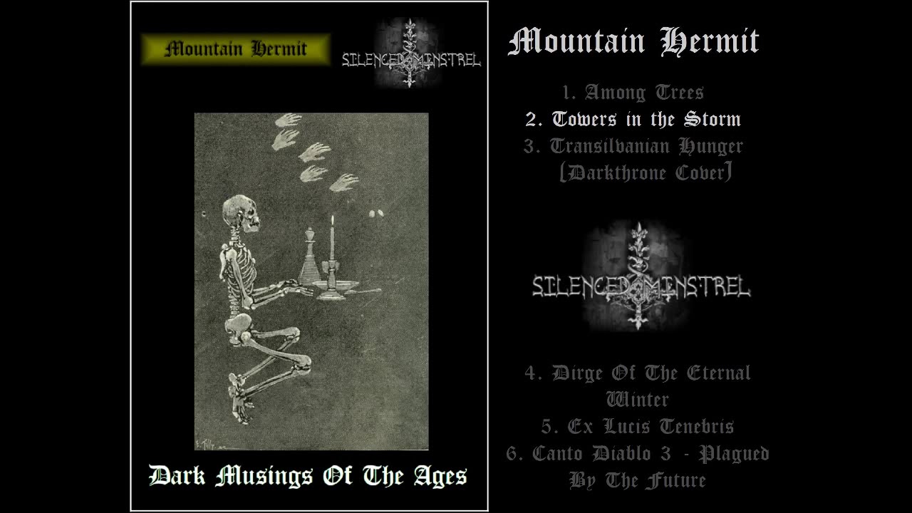 Mountain Hermit / Silenced Minstrel - Dark Musings Of The Ages [Split 2021 Premiere]