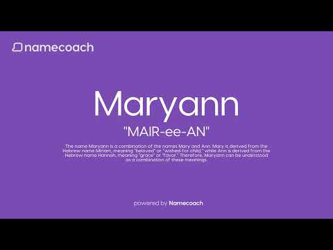 How to Pronounce Maryann