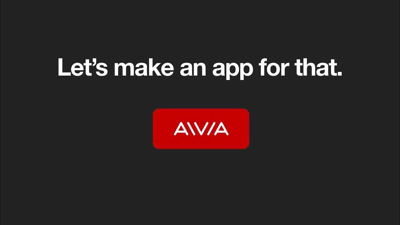 Let's Make An App For That