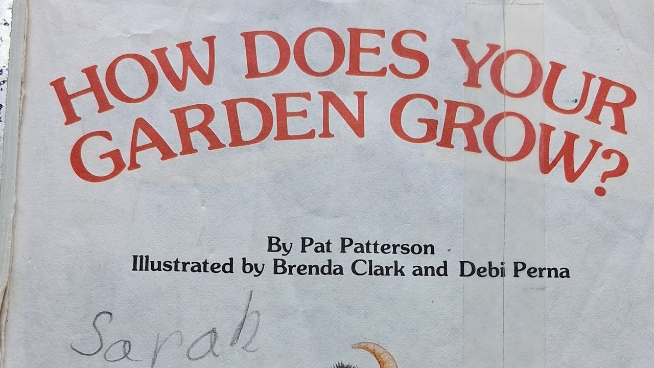 How Does Your Garden Grow by Pat Patterson
