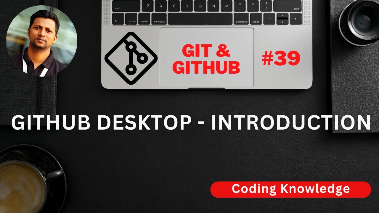 Git and GitHub Full Tutorial : What is GitHub Desktop #github